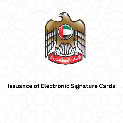 Issuance of Electronic Signature Cards – Self Tasheel